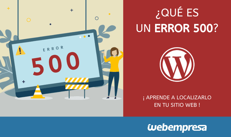 Error 500 Internal Server Error Qué Es Y Cómo Solucionar